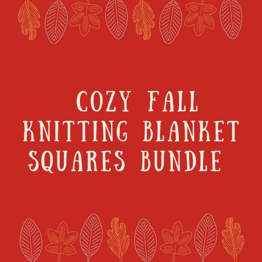 20 Free Knit Blanket Square Patterns - Charity Cozy Fall MAL