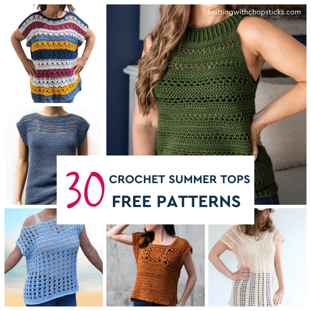 30 Easy Crochet Summer Tops Patterns for Free | Knitting with Chopsticks